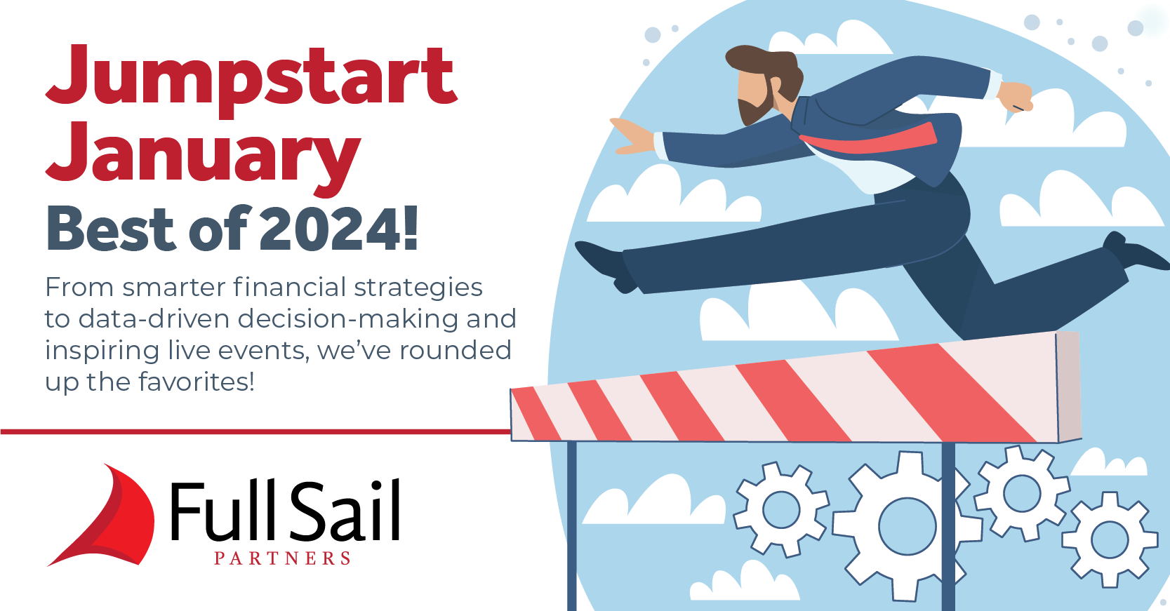 Jumpstart January with Full Sail Partners’ Best of 2024